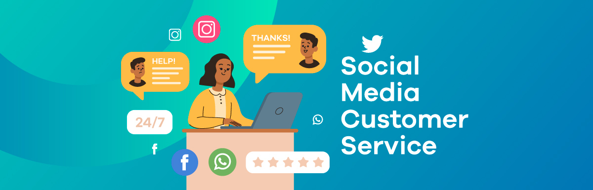 Social Media Customer Service - 11+ Expert Tips & Tools