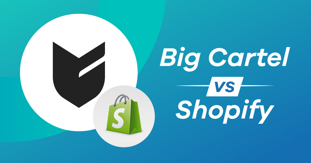 Big Cartel Vs Shopify - Which is Best for You in 2025?