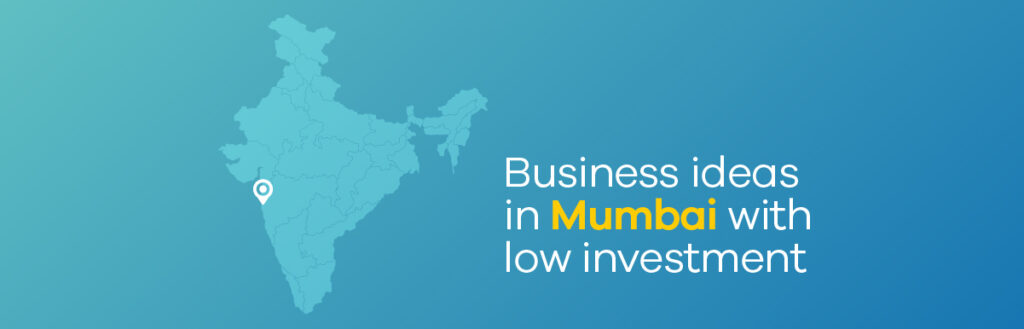 29 Best Small Business Ideas In Mumbai Updated For 2022 29-best-small-business-ideas-in-mumbai-updated-for-2022